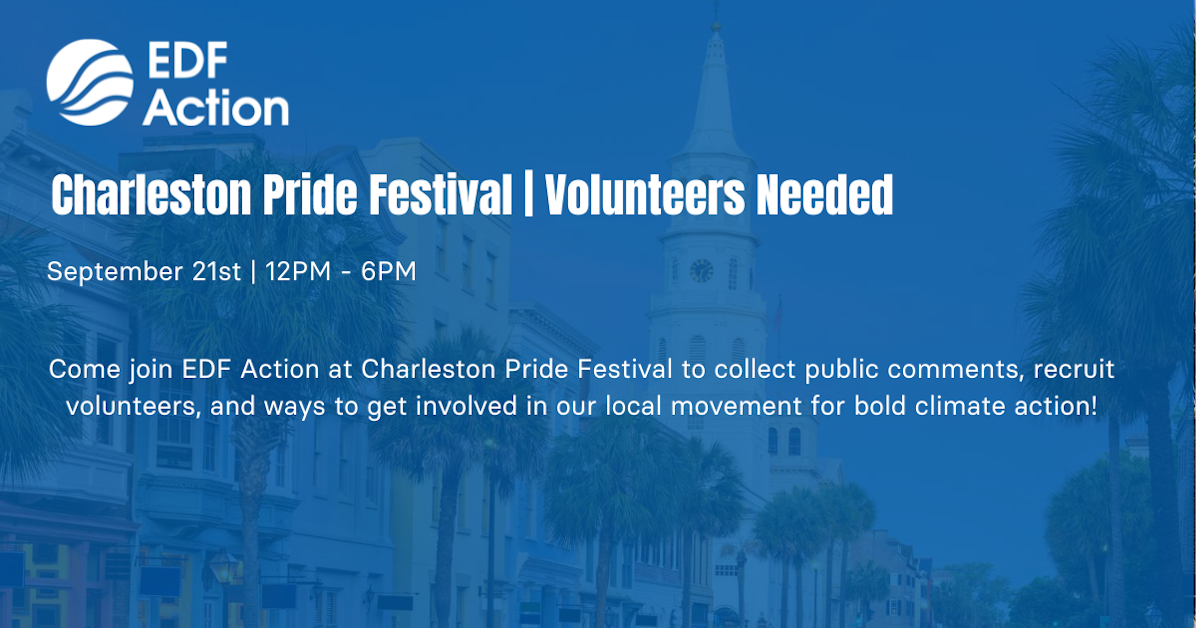 Charleston Pride Festival | Volunteers Needed · EDF Action